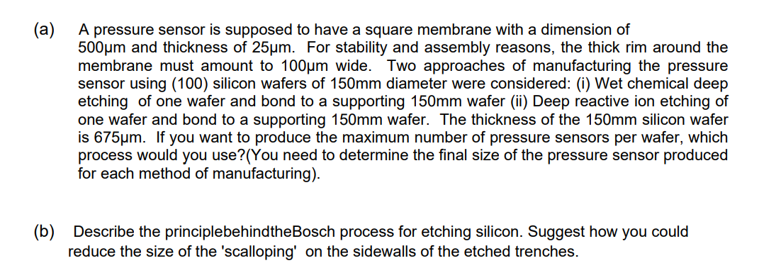 Solved a) A pressure sensor is supposed to have a square | Chegg.com