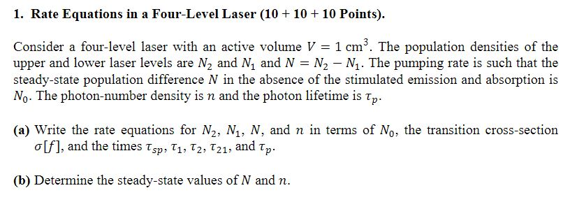 Solved 1. Rate Equations in a Four-Level Laser (10+ 10+10 | Chegg.com