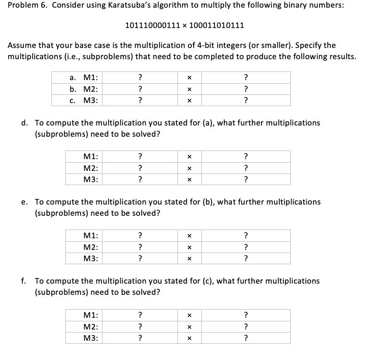 Problem 6. Consider using Karatsuba's algorithm to | Chegg.com
