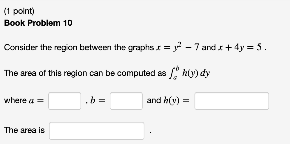 Solved (1 point) Book Problem 10 Consider the region between | Chegg.com