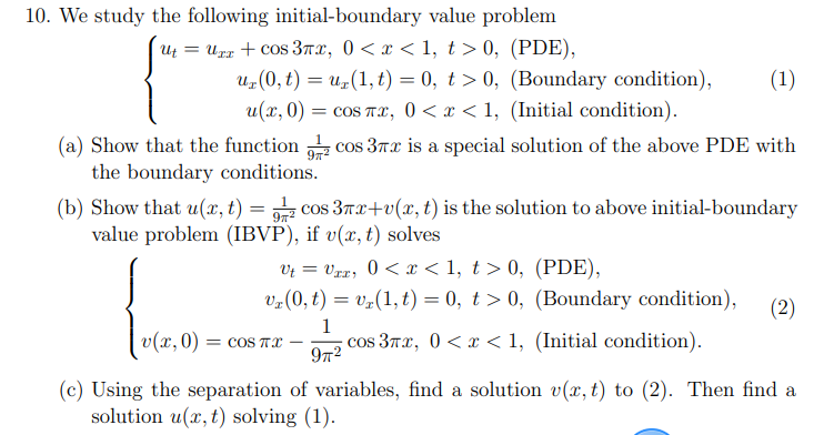 Solved 10. We study the following initial-boundary value | Chegg.com
