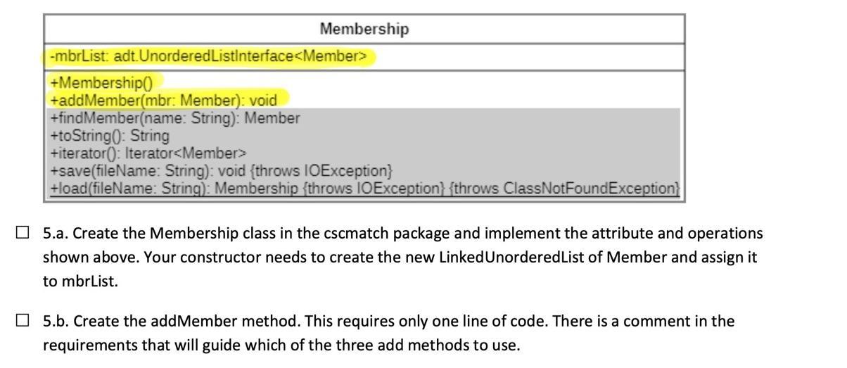 Solved Membership -mbrList: adt. Unordered Listinterface | Chegg.com