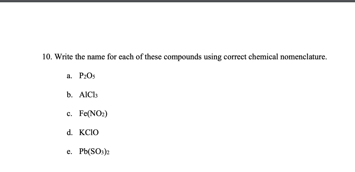 Solved 10. Write the name for each of these compounds using | Chegg.com