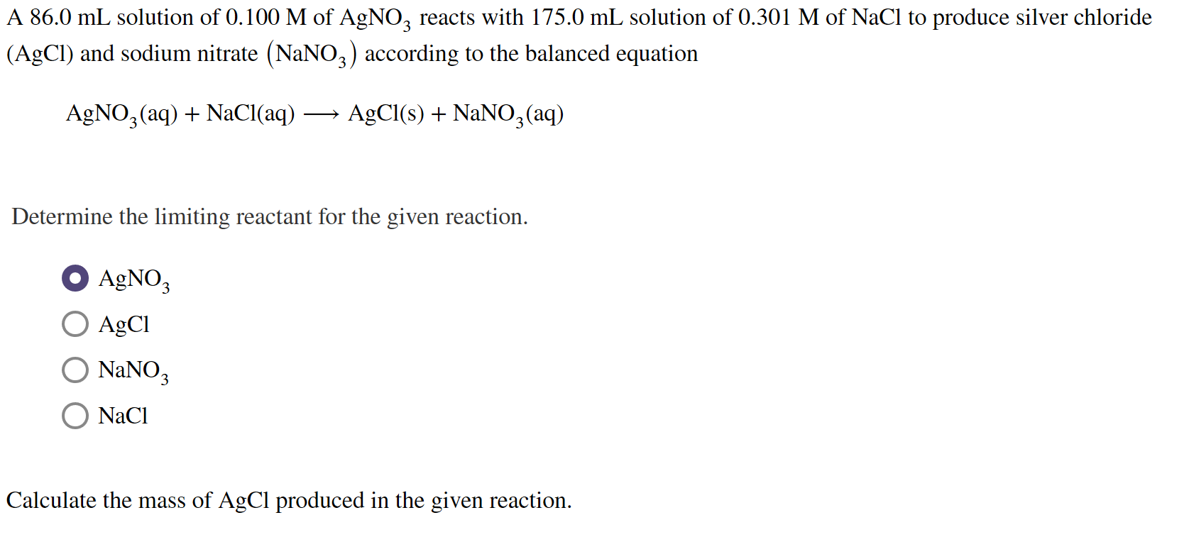 Solved A 86.0 mL solution of 0.100 M of AgNO2 reacts with | Chegg.com