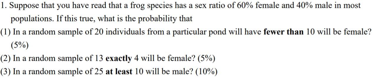 Solved 1. Suppose that you have read that a frog species has | Chegg.com