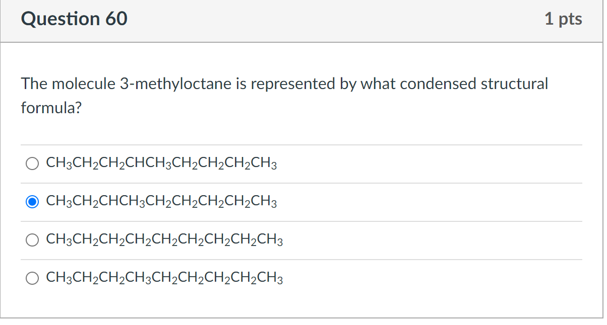 Solved The molecule 3-methyloctane is represented by what | Chegg.com