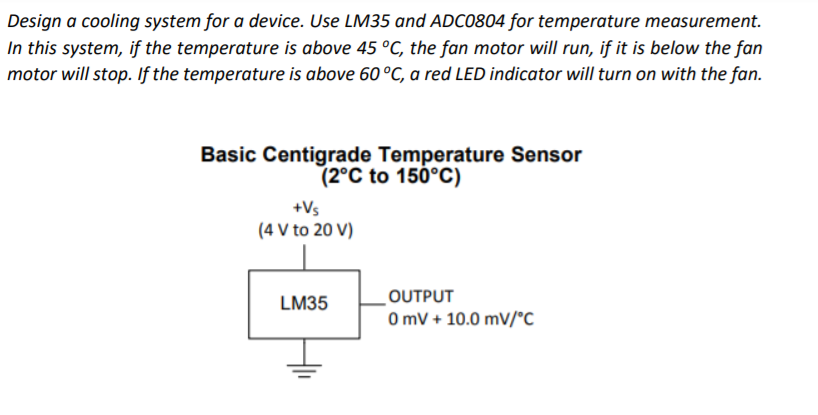 Design a cooling system for a device. Use LM35 and | Chegg.com