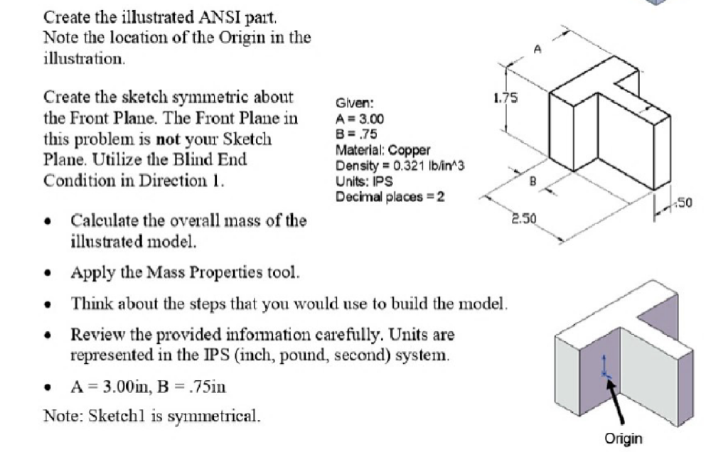 Solved Create the illustrated ANSI part. Note the location | Chegg.com