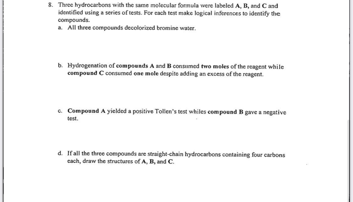 Solved 8. Three hydrocarbons with the same molecular formula | Chegg.com