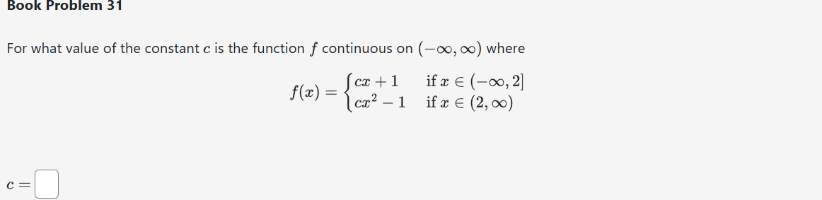 Solved For what value of the constant c is the function f | Chegg.com