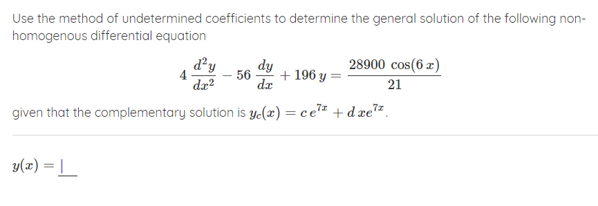 Solved Use the method of undetermined coefficients to | Chegg.com