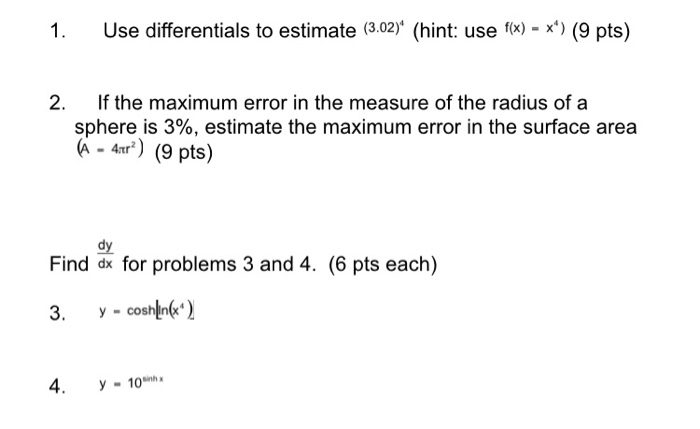 Solved Use differentials to estimate (3.02)' (hint: use f(x) | Chegg.com