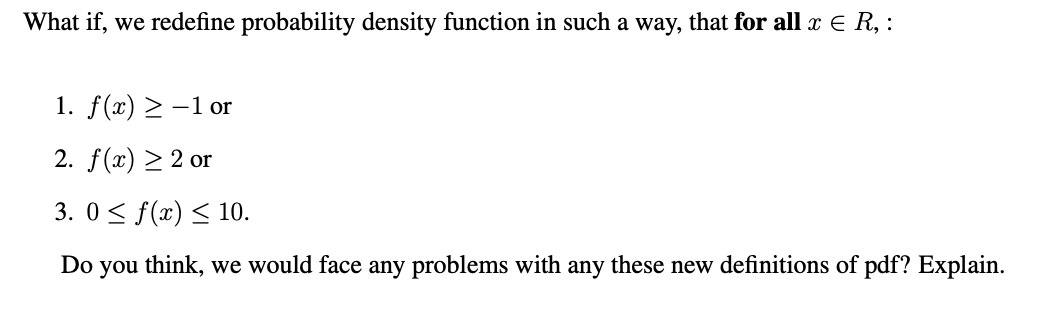 Solved What if, we redefine probability density function in | Chegg.com