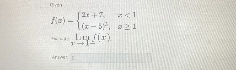 Solved Given f(x)={2x+7,(x−5)3,x