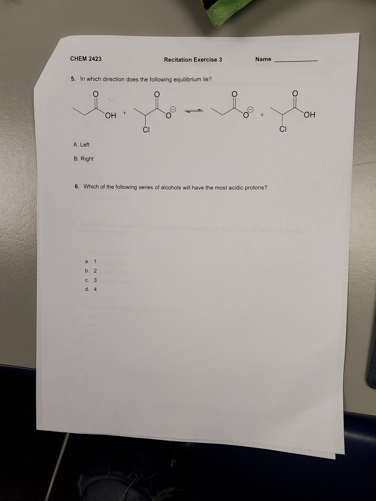 Solved CHEM 2423 Recitation Exercise 3 Name 5. In which | Chegg.com
