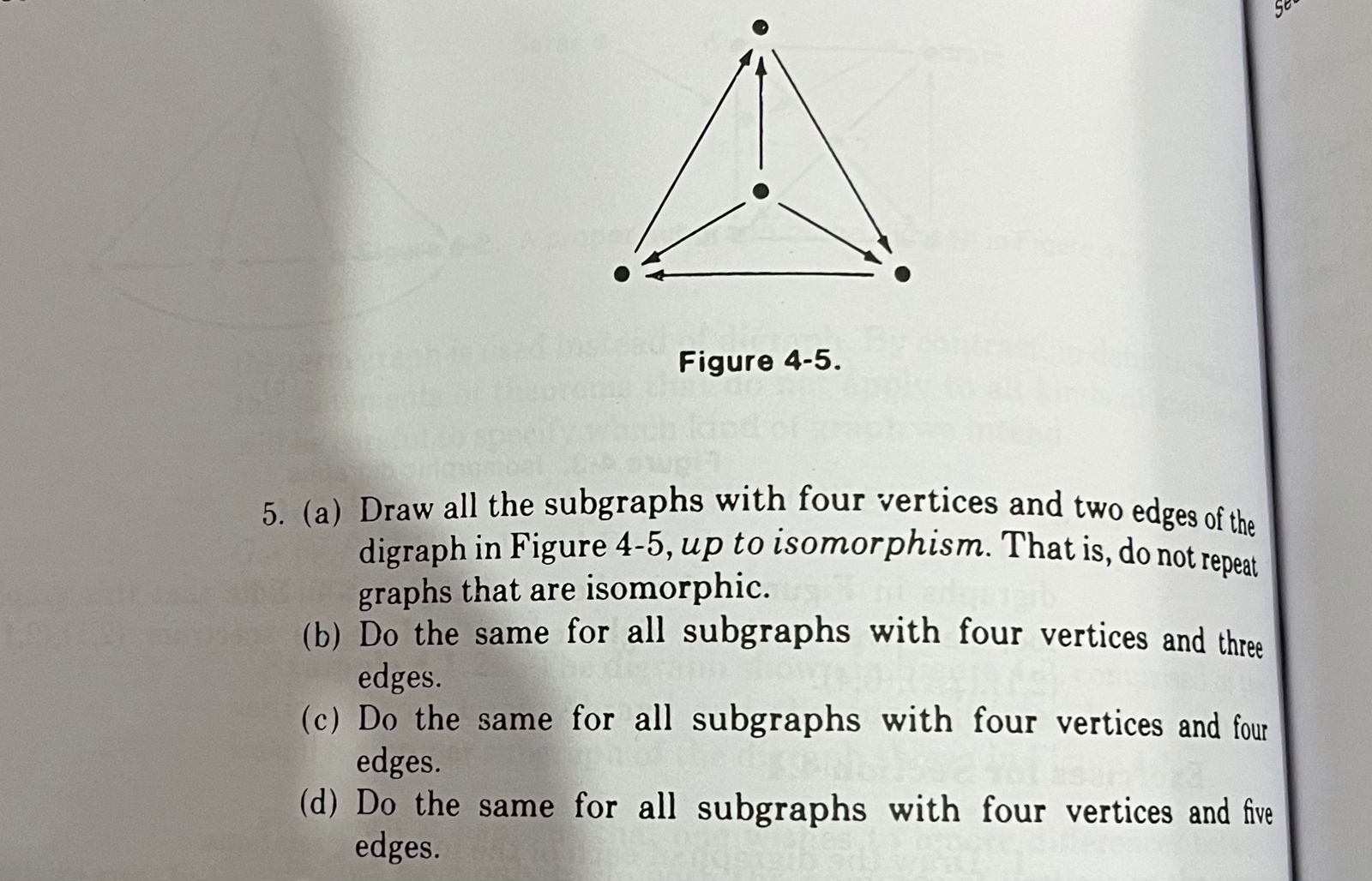 Solved (a) ﻿Draw all the subgraphs with four vertices and | Chegg.com