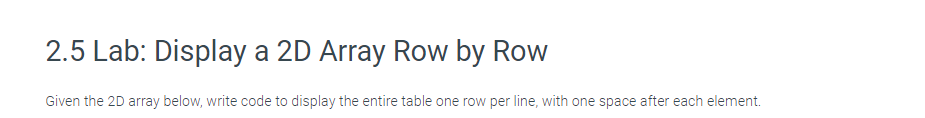 Solved // Lab: Display a 2D Array Row by Row #include | Chegg.com