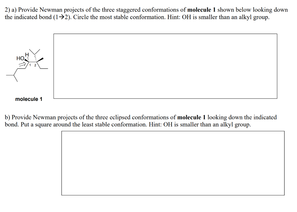 Solved 2) a) Provide Newman projects of the three staggered | Chegg.com