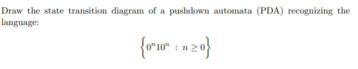 Solved Draw the state transition diagram of a pushdown | Chegg.com
