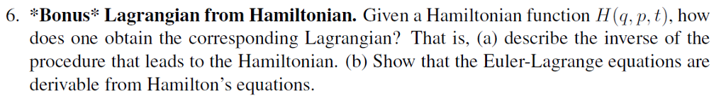 Solved 6. *Bonus* Lagrangian from Hamiltonian. Given a | Chegg.com
