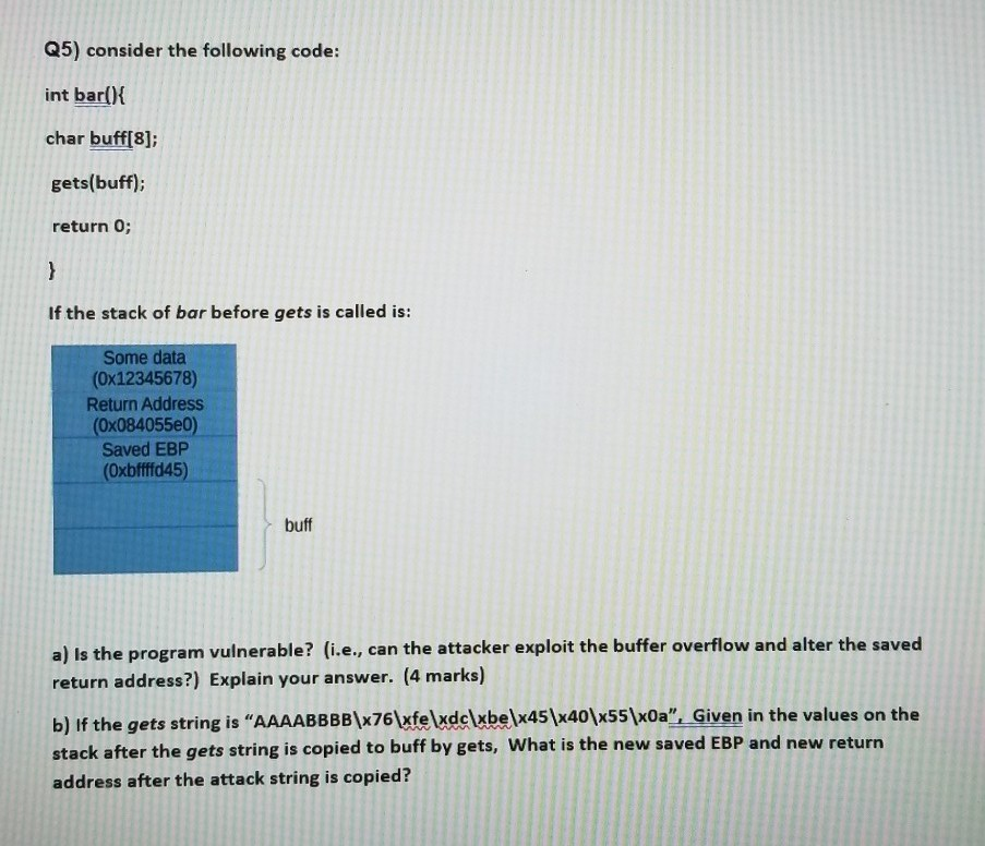Solved Q5) consider the following code: int bar(){ char | Chegg.com