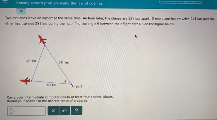 Solved Solving a word problem using the law of cosines Two | Chegg.com