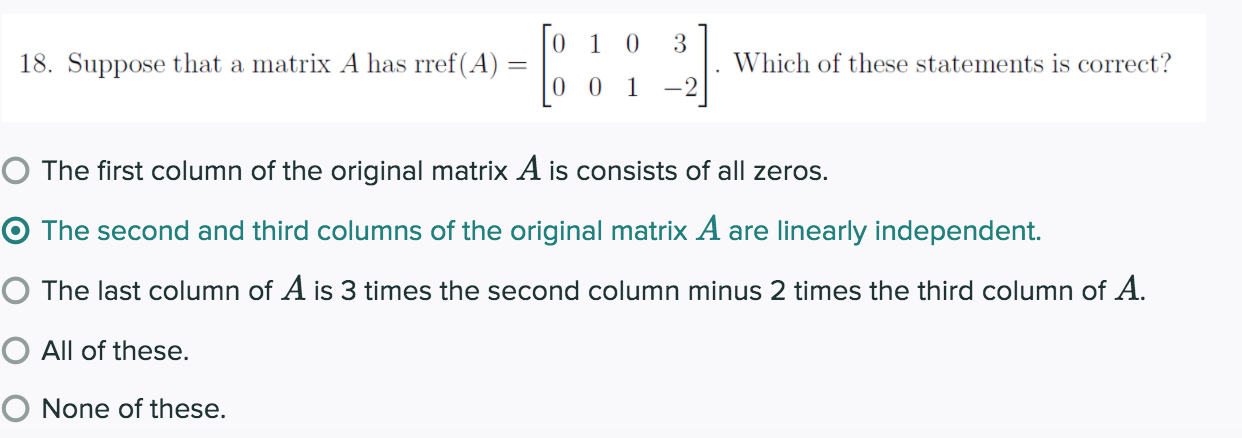 Solved 0 1 0 3 18. Suppose that a matrix A has rref(A) = | Chegg.com