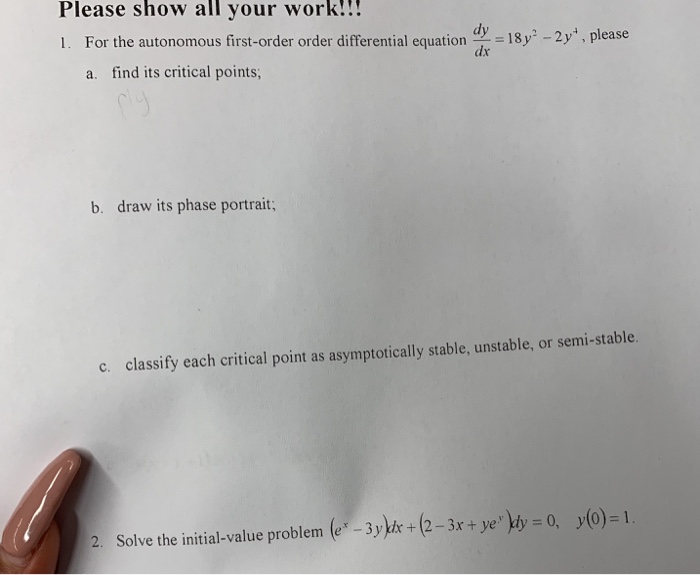Solved Please show all your work!!! 1. For the autonomous | Chegg.com