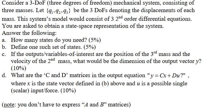 Solved Consider a 3-DoF (three degrees of freedom) | Chegg.com