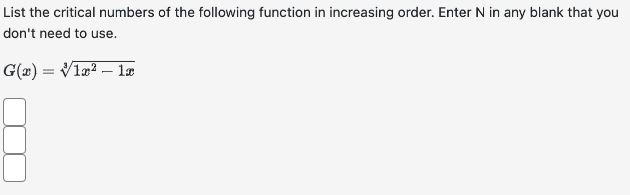 Solved List the critical numbers of the following function | Chegg.com