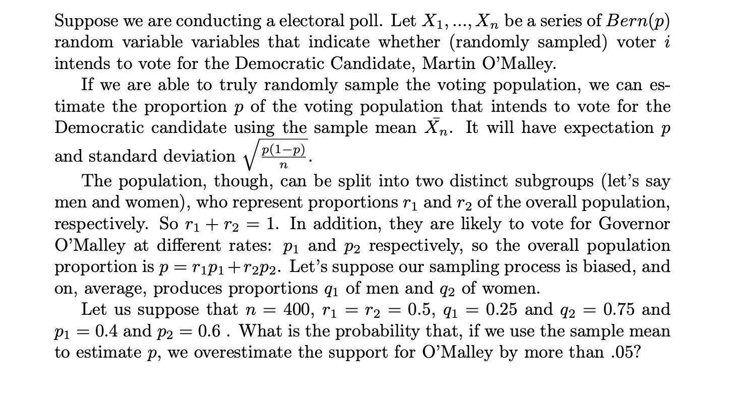 Solved a . Suppose we are conducting a electoral poll. Let | Chegg.com