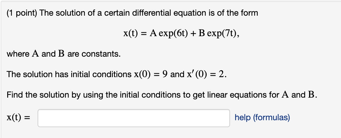 Solved (1 point) The solution of a certain differential | Chegg.com