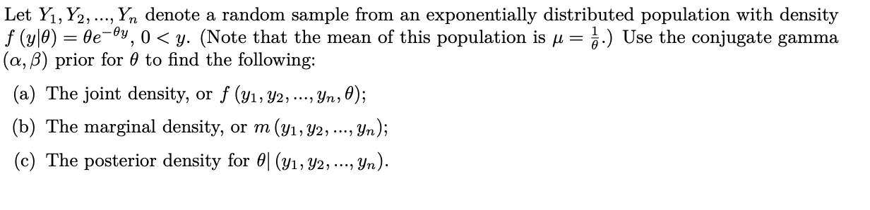 Solved Let Y1,Y2,…,Yn denote a random sample from an | Chegg.com