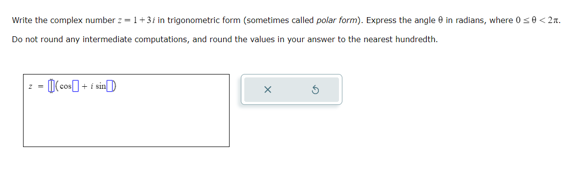 Solved Write the complex number z=1+3i in trigonometric form | Chegg.com