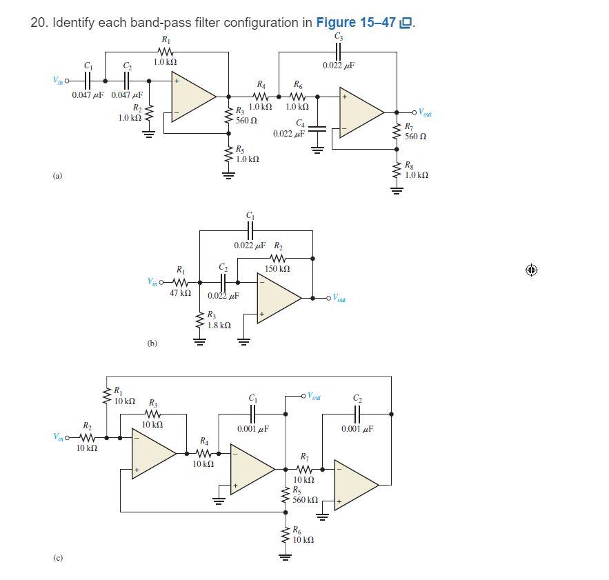 Solved 20. Identify each band-pass filter configuration in | Chegg.com