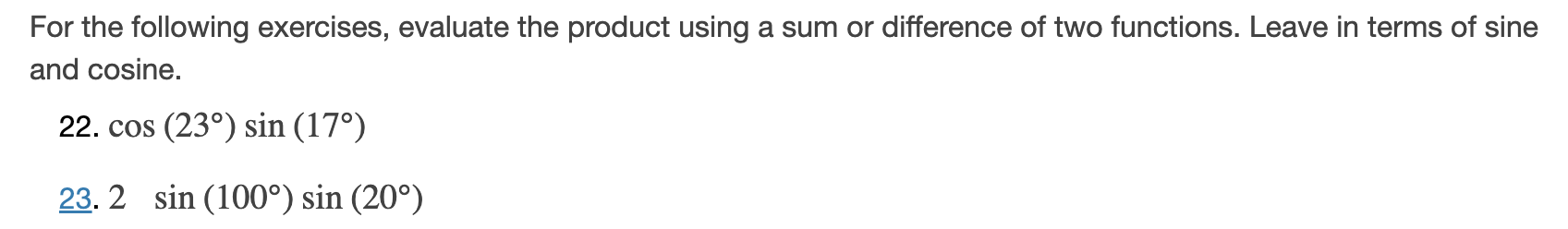 Solved For the following exercises, evaluate the product | Chegg.com