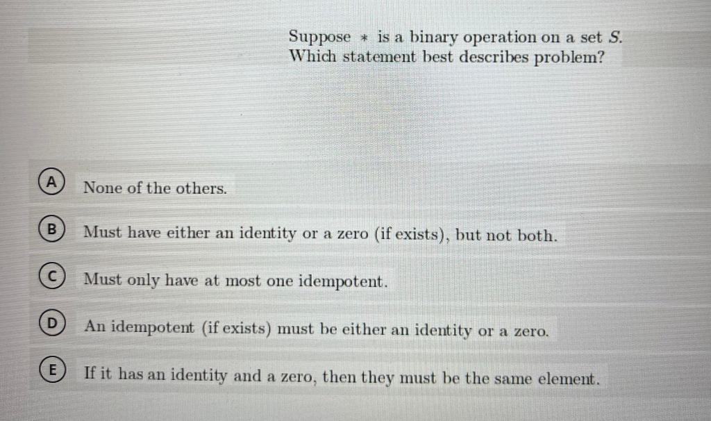 Solved Suppose * is a binary operation on a set S. Which | Chegg.com