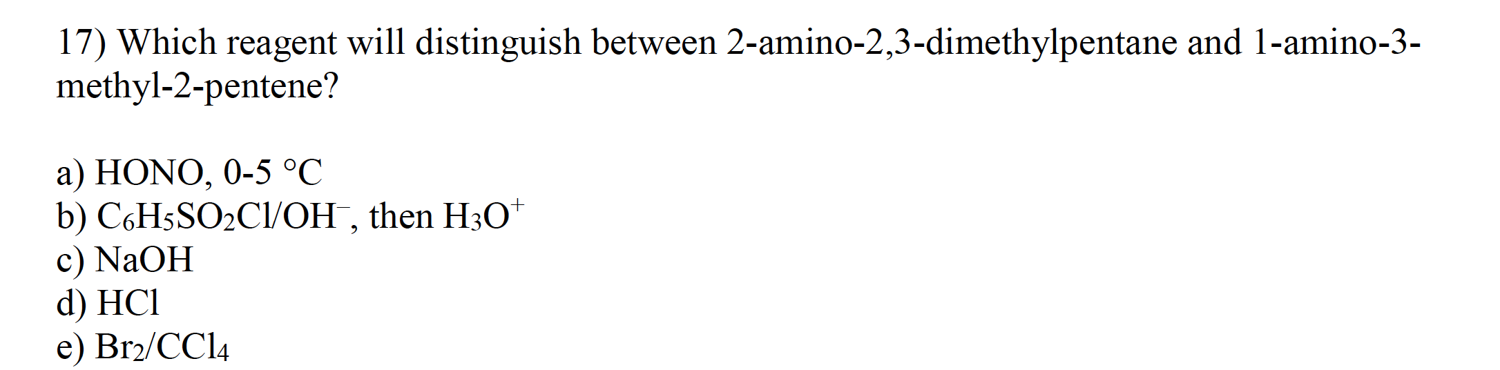 Solved 14) Which reagent would serve as the basis for a | Chegg.com