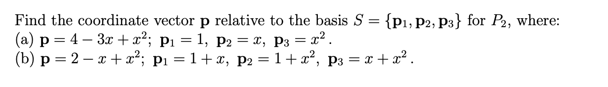 Solved Find the coordinate vector p relative to the basis | Chegg.com