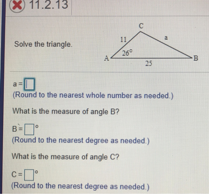 Solved X11.2.13 Solve the triangle. 26 A. 25 (Round to the | Chegg.com