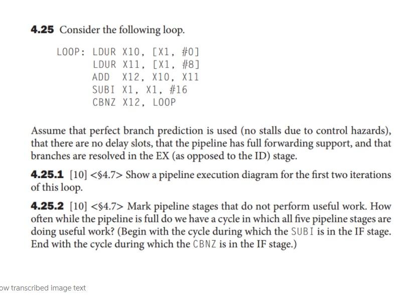 Solved 4.25 Consider the following loop. LOOP: LDUR X10, | Chegg.com