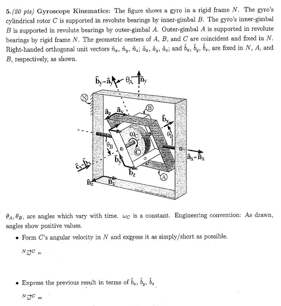 Solved 5.(20 pts) Gyroscope Kinematics: The figure shows a | Chegg.com