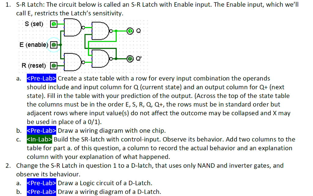 Solved: 1. S-R Latch: The Circuit Below Is Called An S-R L... | Chegg.com