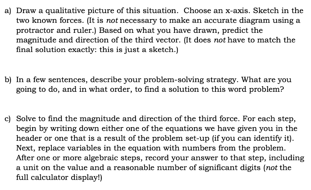 Solved a) Draw a qualitative picture of this situation. | Chegg.com