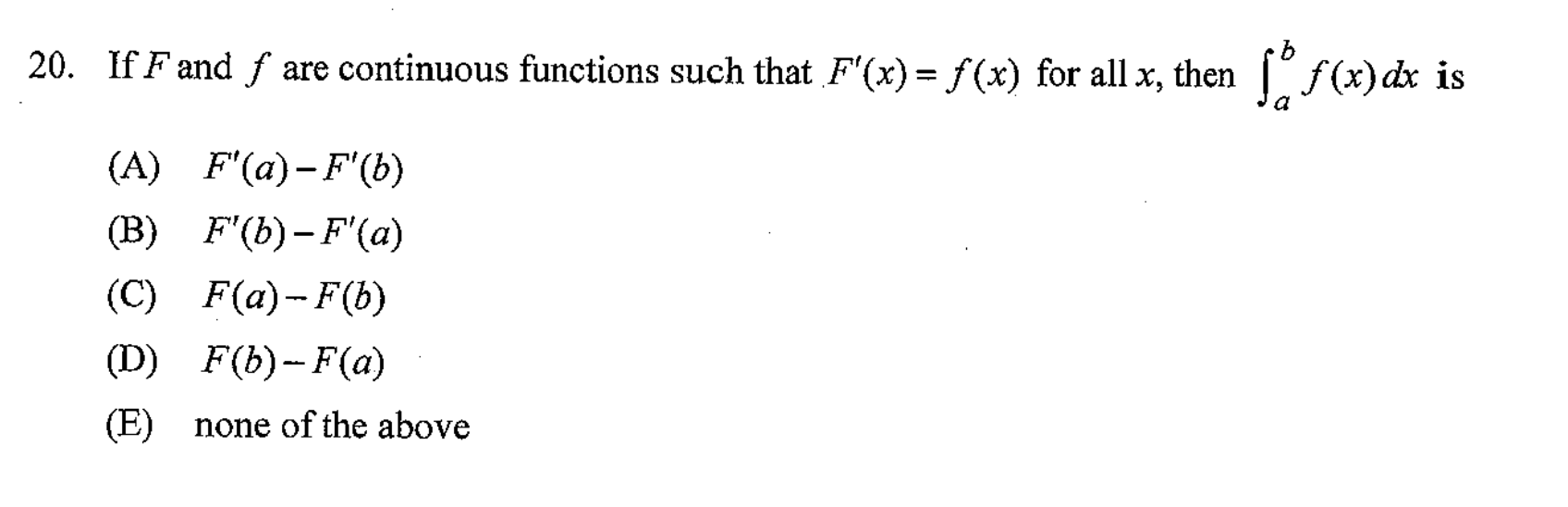 Solved 20. If Fand f are continuous functions such that | Chegg.com