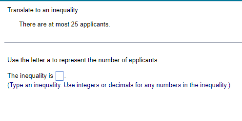 Solved Translate to an inequality.There are at most 25 | Chegg.com