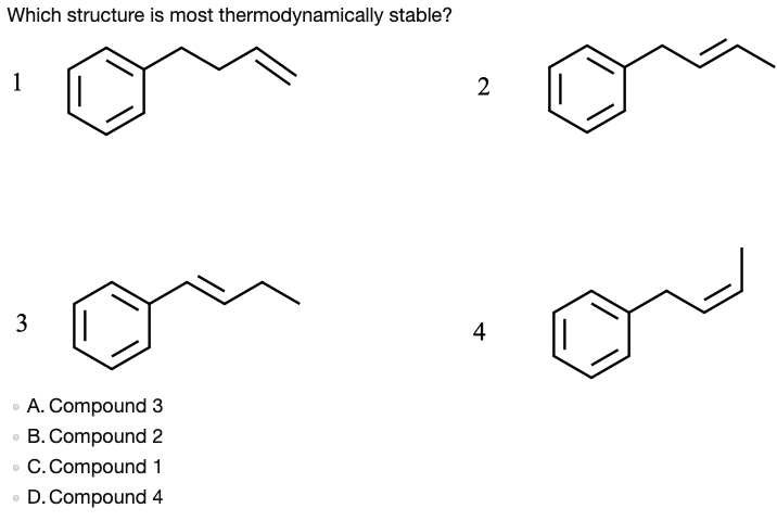 Solved Which structure is most thermodynamically stable? | Chegg.com