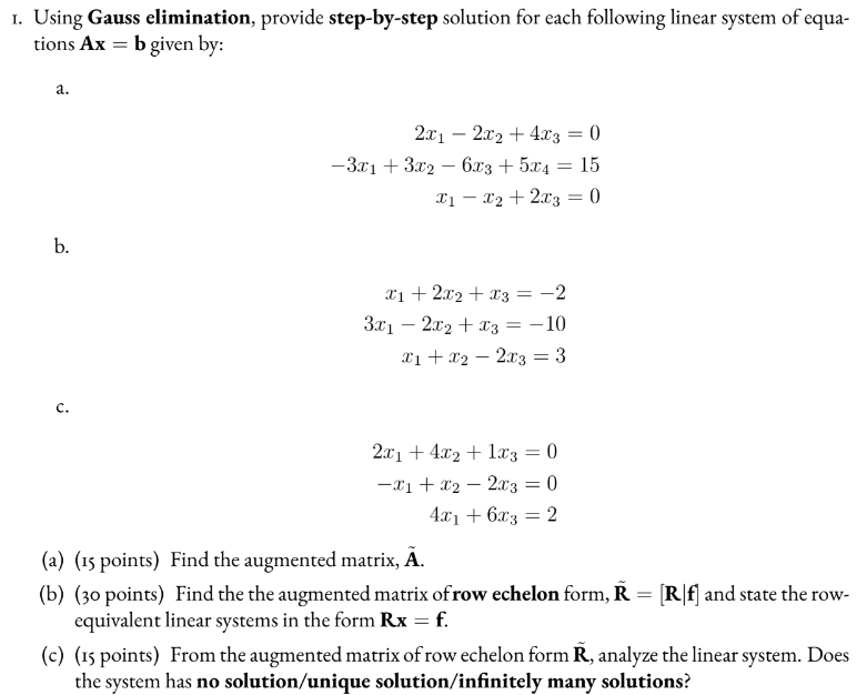 Solved 1. Using Gauss elimination, provide step-by-step | Chegg.com