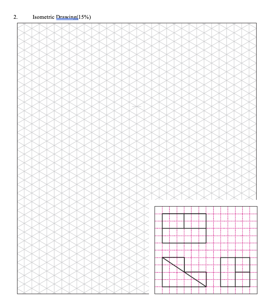 Solved 2. Isometric Drawing(15%) | Chegg.com