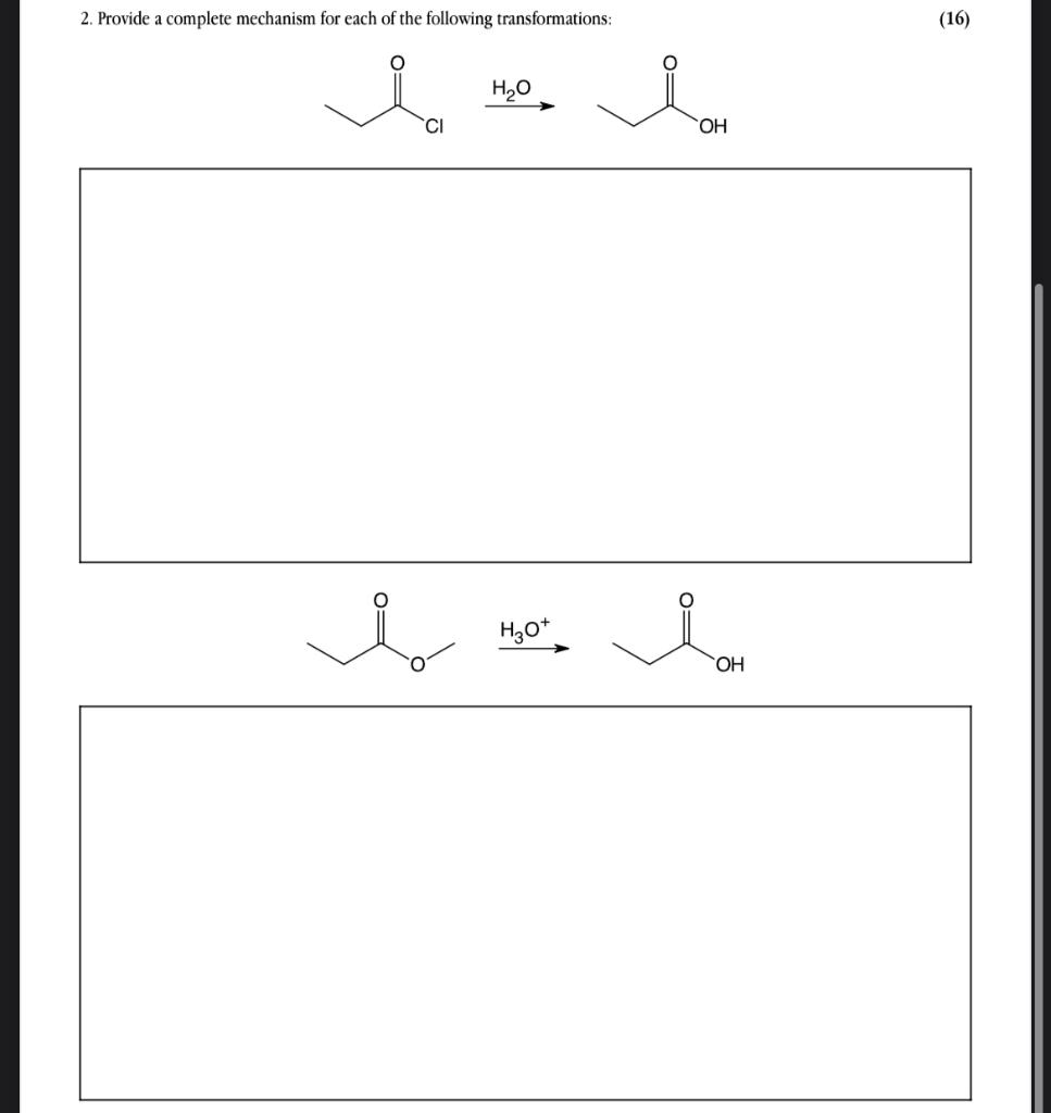 Solved 2. Provide a complete mechanism for each of the | Chegg.com